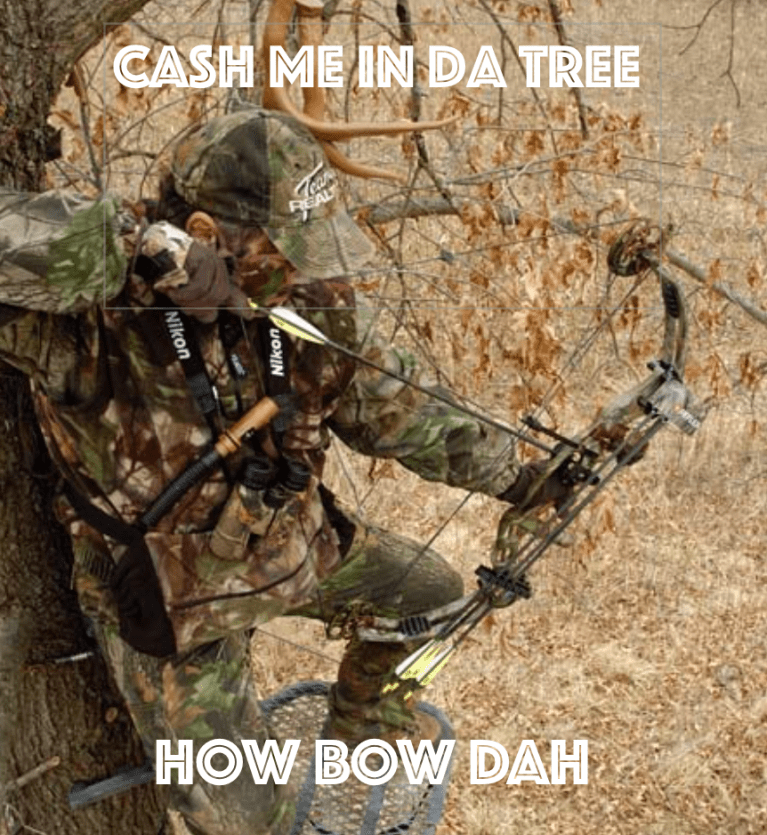 5 Hilarious 'How Bow Dah' Hunting and Fishing Memes - Wide Open Spaces